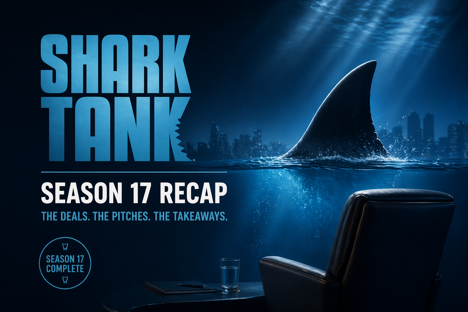 Shark Tank Season 17 Finale Recap: Every Deal, Every Shark, Every ...